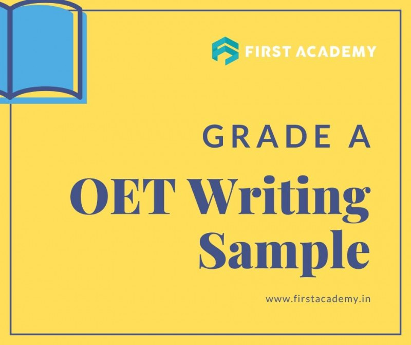 OET Writing Sample First Academy